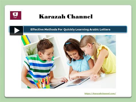 Ppt Effective Methods For Quickly Learning Arabic Letters Powerpoint