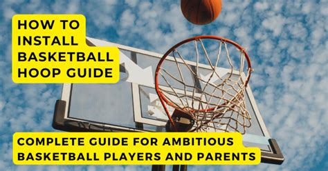 How To Install Basketball Hoop Guide