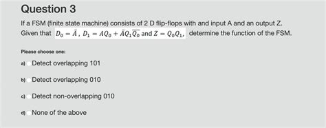 Solved If A Fsm Finite State Machine Consists Of 2 D