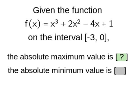 Solved Given The Functionfxx32x2 4x1on The Interval