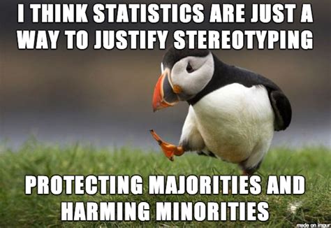 89 Of Statistics Are Made Up Anyway Meme On Imgur