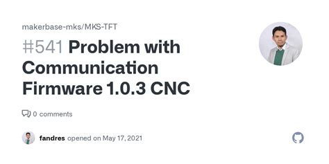 Problem With Communication Firmware CNC Issue Makerbase Mks MKS TFT GitHub