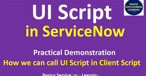 Call Ui Script From Client Script Practical Demonstration Basico