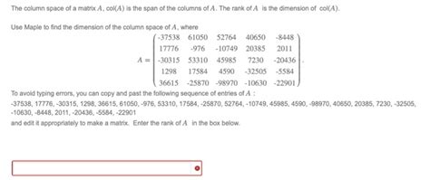 Solved The Column Space Of A Matrix A Col A Is The Span Of Chegg Com