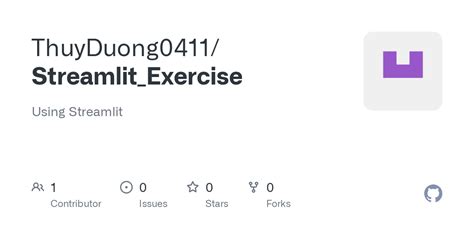 github thuyduong0411 streamlit exercise using streamlit