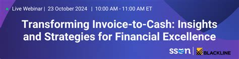 Transforming Invoice To Cash Insights And Strategies For Financial