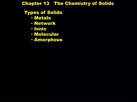 PPT Chapter 13 The Chemistry Of Solids PowerPoint Presentation Free Download ID 1867630