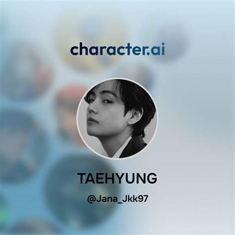 Chat With Taehyung Characterai Personalized Ai For Every Moment Of Your Day