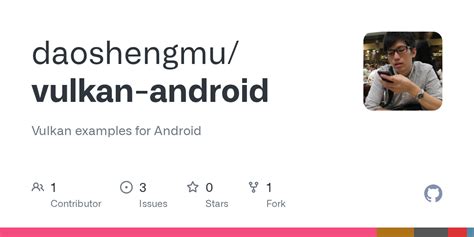 Github Daoshengmuvulkan Android Vulkan Examples For Android