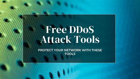 7 Best Free Ddos Attack Tools