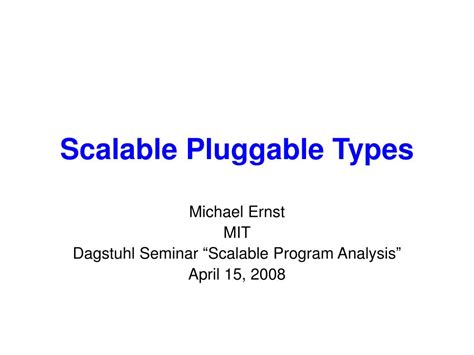 ppt scalable pluggable types powerpoint presentation free download