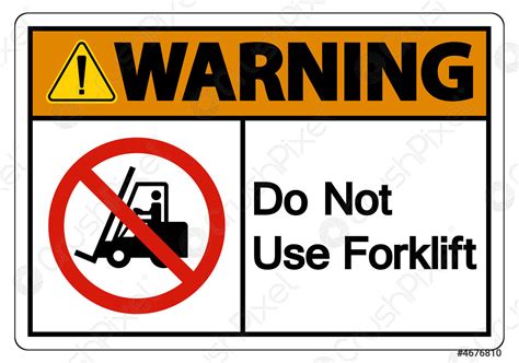 Warning Do Not Use Forklift Sign On White Background Stock Vector