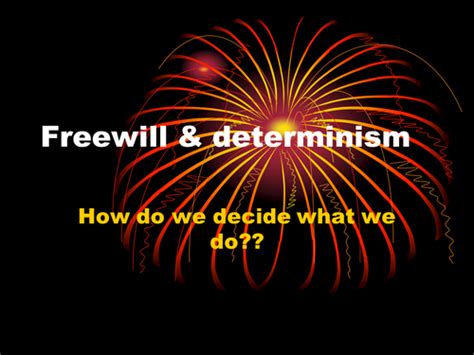 An Introduction To Determinism Teaching Resources