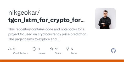 Tgcn Lstm For Crypto Forecasting LSTM Model Ipynb At Master Nikgeokar