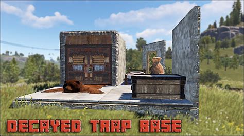 Rust Decayed Base Trap YouTube