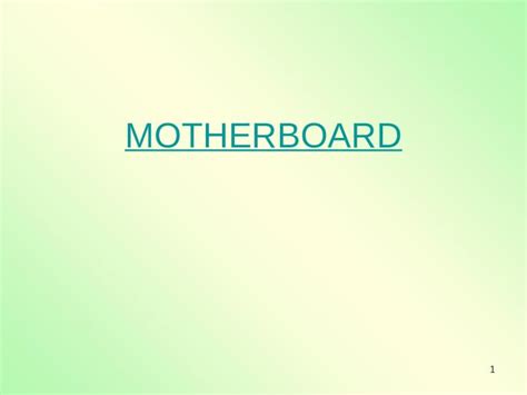 Ppt 1 Motherboard Tablas De Conversion 1 Byte 8 Bits 1 Kilobyte 1000