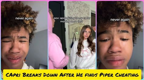 Capri And Piper Breaks Up On Stream As Capri Breaks Down After He Find Out Piper Is Cheating On