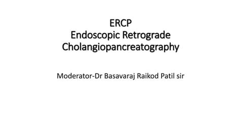 Ercp 1 Pptx