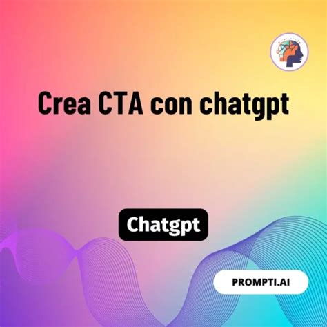 Prompt Crea Cta Con Chatgpt Download Script For Ai Prompti Ai