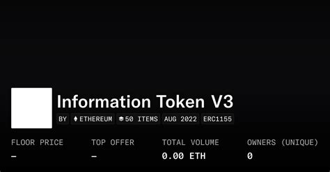 Information Token V3 Collection OpenSea