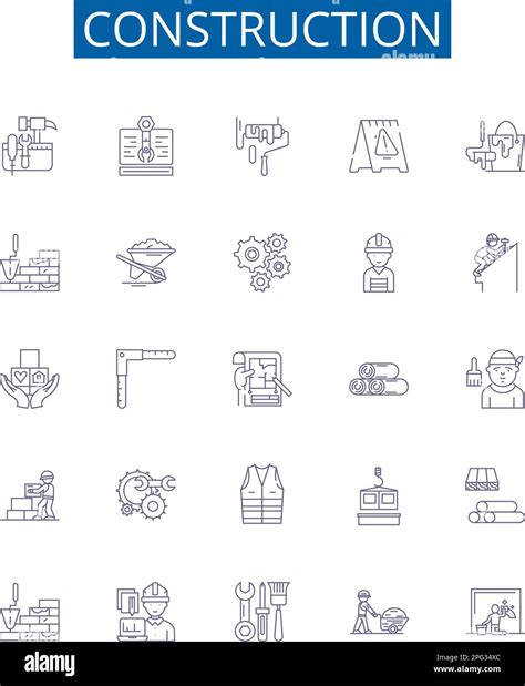 Construction Line Icons Signs Set Design Collection Of Build Construct Constructing Erect