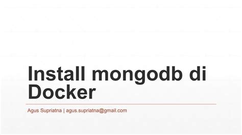 Install Mongodb Di Docker Ppt