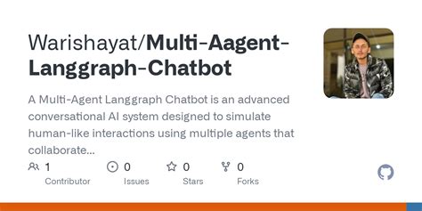 Github Warishayatmulti Aagent Langgraph Chatbot A Multi Agent Langgraph Chatbot Is An