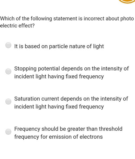 [answered] which of the following statement is incorrect about photo