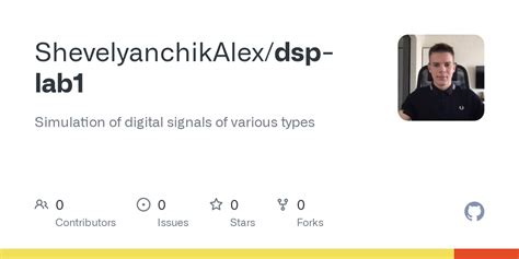 GitHub ShevelyanchikAlex Dsp Lab1 Simulation Of Digital Signals Of