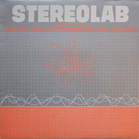 Stereolab ‎ The Groop Played Space Age Batchelor Pad Music Sixth