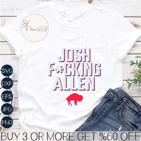 Buffalo Bills Josh Fucking Allen SVG Inspire Uplift
