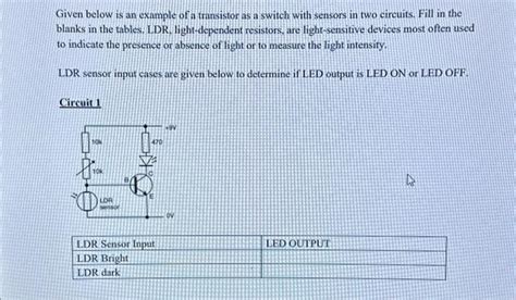 Solved Given Below Is An Example Of A Transistor As A Switch Chegg