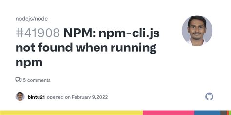 Npm Npm Clijs Not Found When Running Npm · Issue 41908 · Nodejsnode · Github