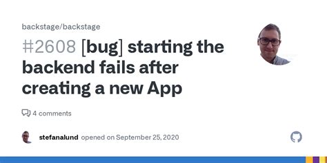 Bug Starting The Backend Fails After Creating A New App · Issue 2608 · Backstagebackstage