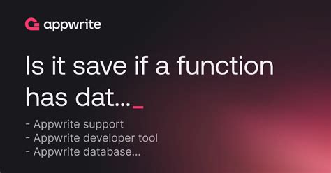 Is It Save If A Function Has Databaseid And Collectionid Hardcoded Threads Appwrite