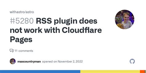 Rss Plugin Does Not Work With Cloudflare Pages · Issue 5280 · Withastroastro · Github