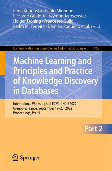 Buy Machine Learning And Principles And Practice Of Knowledge Discovery In Databases
