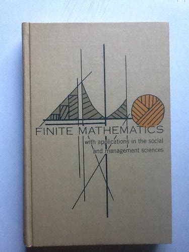 Finite Mathematics With Applications In The Social And Management Sciences Kattsoff Louis