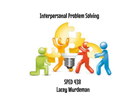 Interpersonal Problem Solving By Laceywurdeman Flipsnack