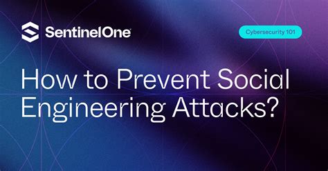How To Prevent Social Engineering Attacks