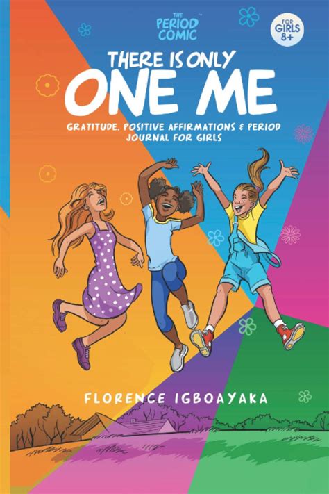 The Period Comic There Is Only One Me Gratitude Positive Affirmations And Period
