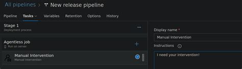 Azure Release Pipeline How To Pass A Variable To Manual Intervention Instructions Stack Overflow
