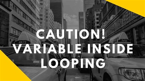 Caution While Assigning Value To Variable Inside Loop Youtube
