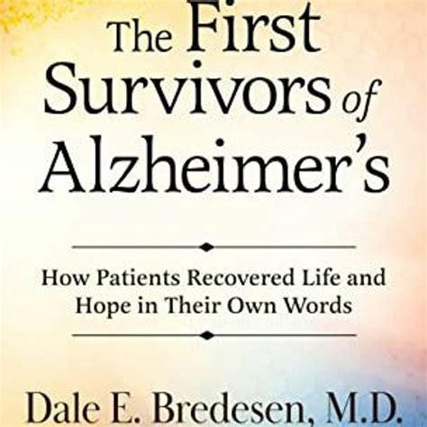 Stream Read Pdf Ebook Epub Kindle The First Survivors Of Alzheimer