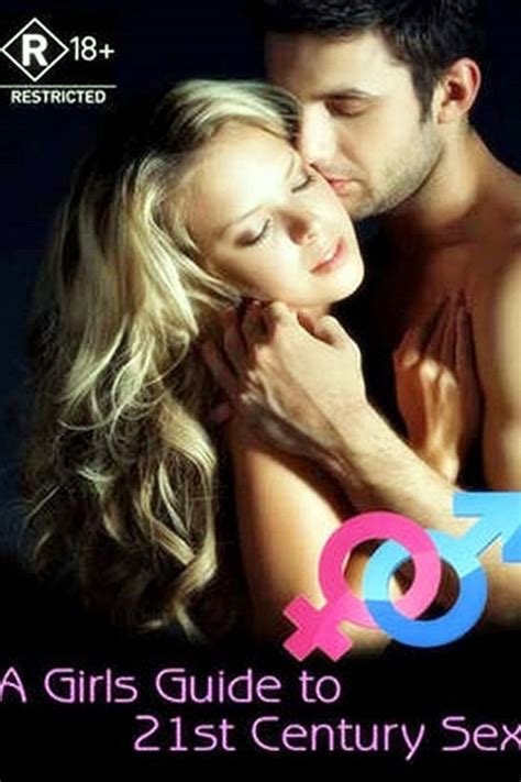 A Girl S Guide To 21st Century Sex Loomiin