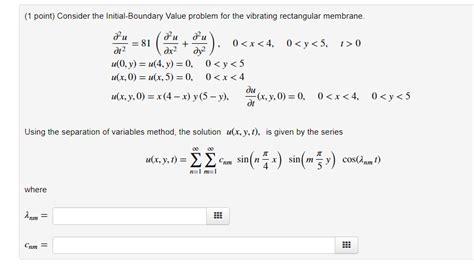 Solved 1 Point Consider The Initial Boundary Value Problem