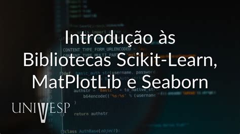 Introdução à Ciência De Dados Introdução às Bibliotecas Scikit Learn