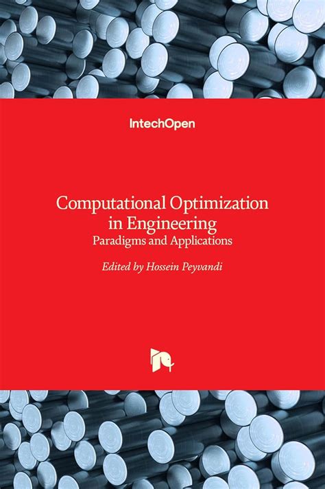 Computational Optimization In Engineering Paradigms And Applications