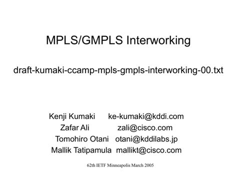 Mpls Gmpls Interworking Draft Kumaki Ccamp Mpls