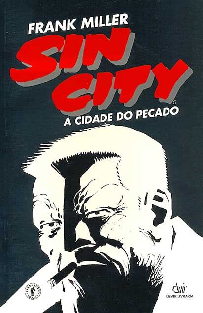 Sin City Cidade Do Pecado Editora Devir Gibis Quadrinhos Hqs Mangás